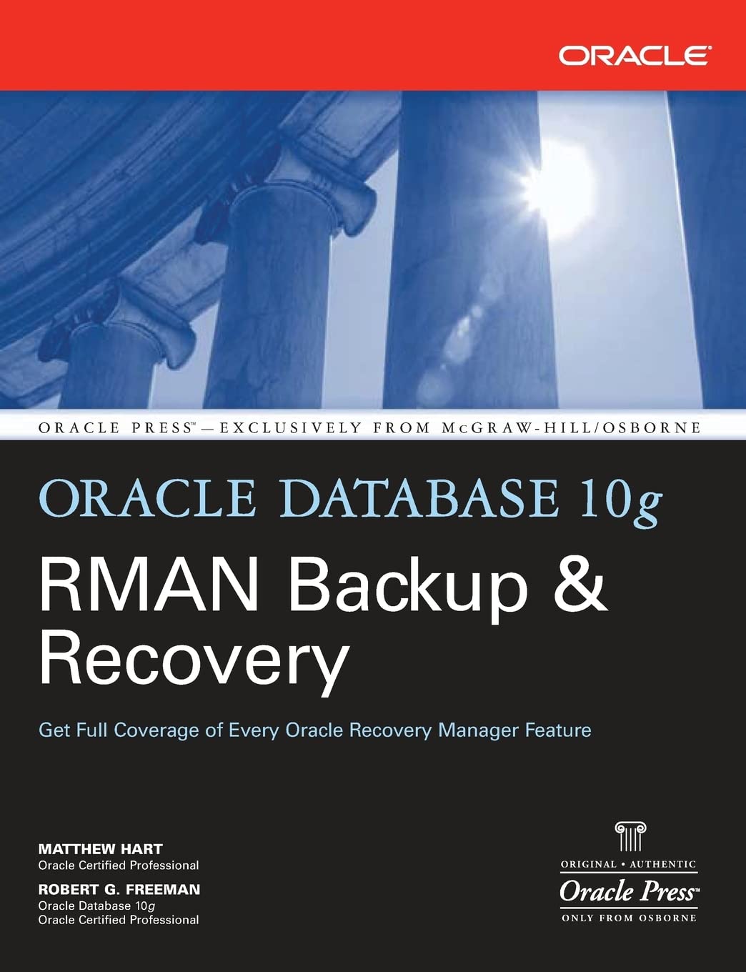 Oracle Database 10g RMAN Backup & Recovery: 9780072263176: Computer ...