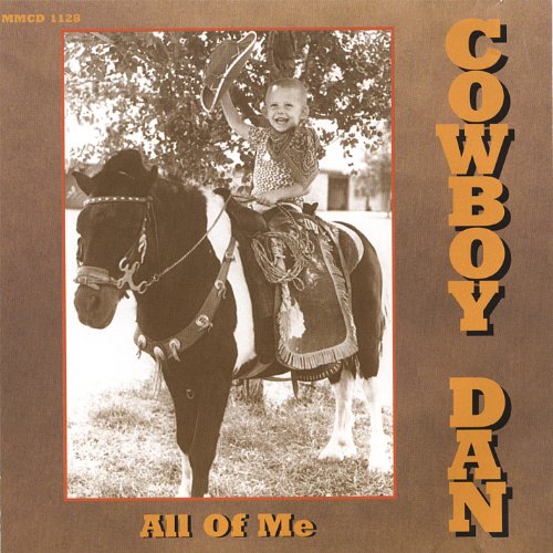 Amazon.com: All of Me : Cowboy Dan: Digital Music