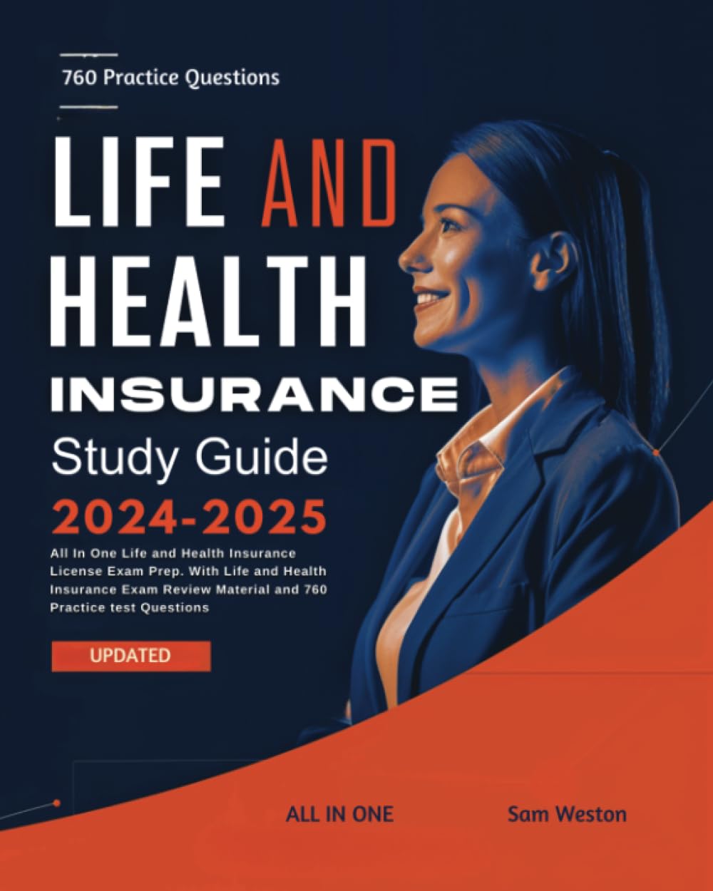 Life and Health Insurance Study Guide 2024-2025: All In One Life and ...