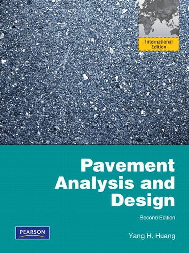 Pavement Analysis and Design: International Edition: 9780132726108 ...