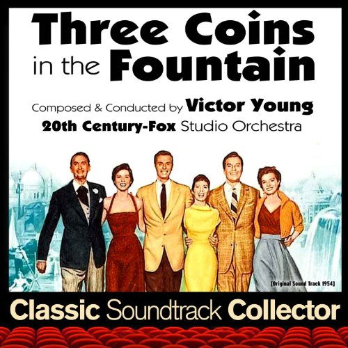 Three Coins in the Fountain (Original Soundtrack) [1954] : 20th Century ...