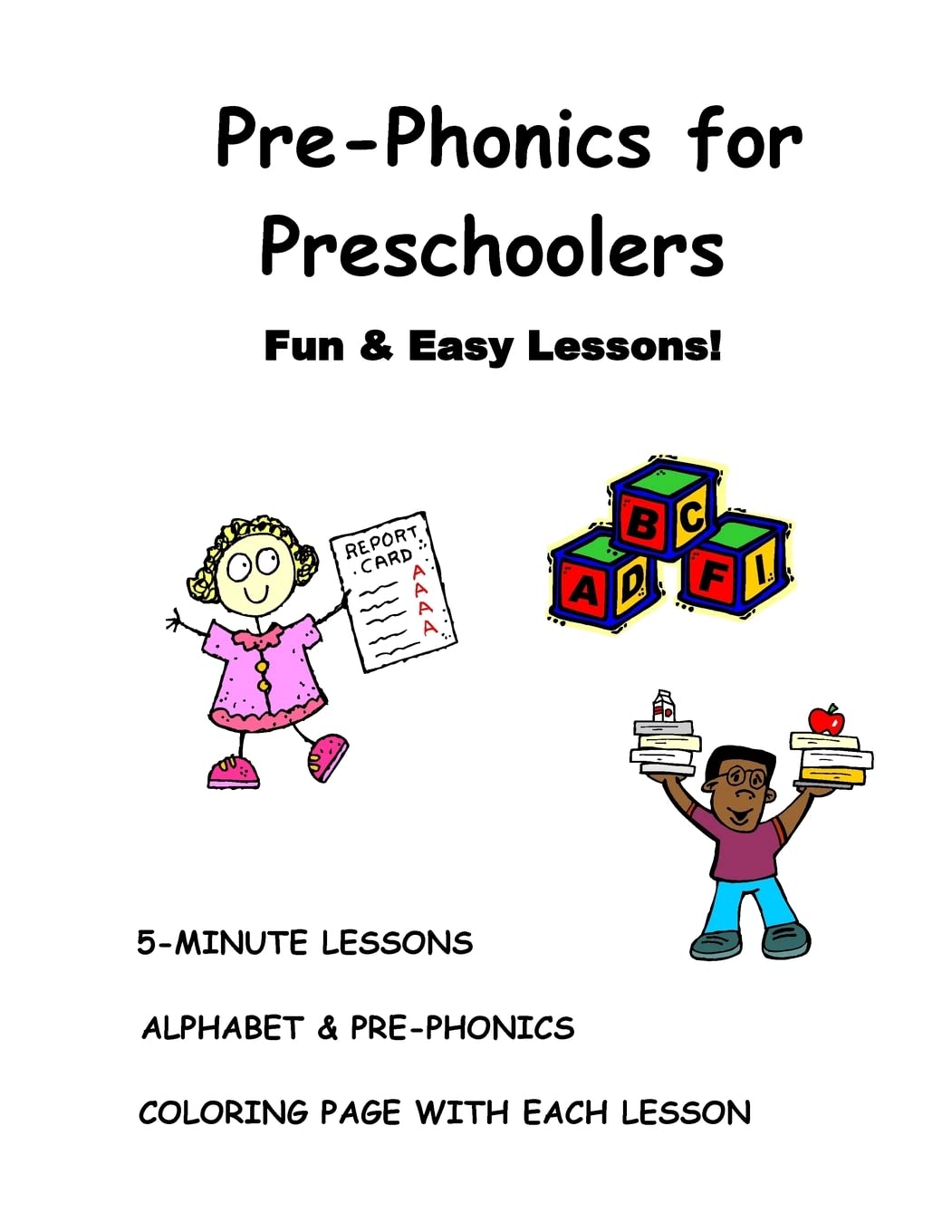 Pre-Phonics For Preschoolers: Fun & Easy Lessons: DeCandia BSME, Nick J ...