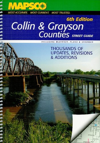 Collin & Grayson Counties Street Guide: Inc. Mapsco: 9781569664797 ...