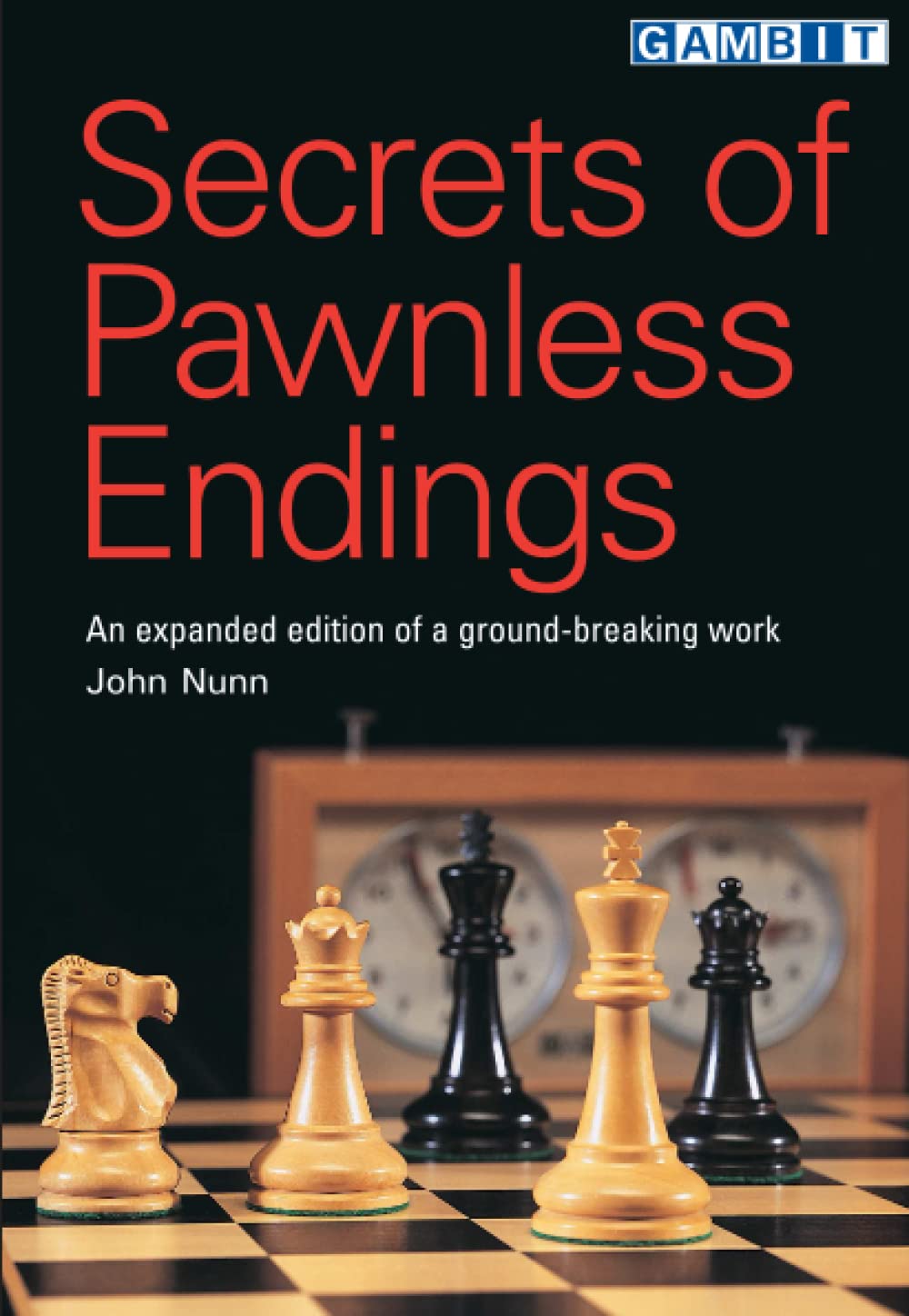 Secrets of Pawnless Endings (Secrets of Chess Endings): Nunn, John ...