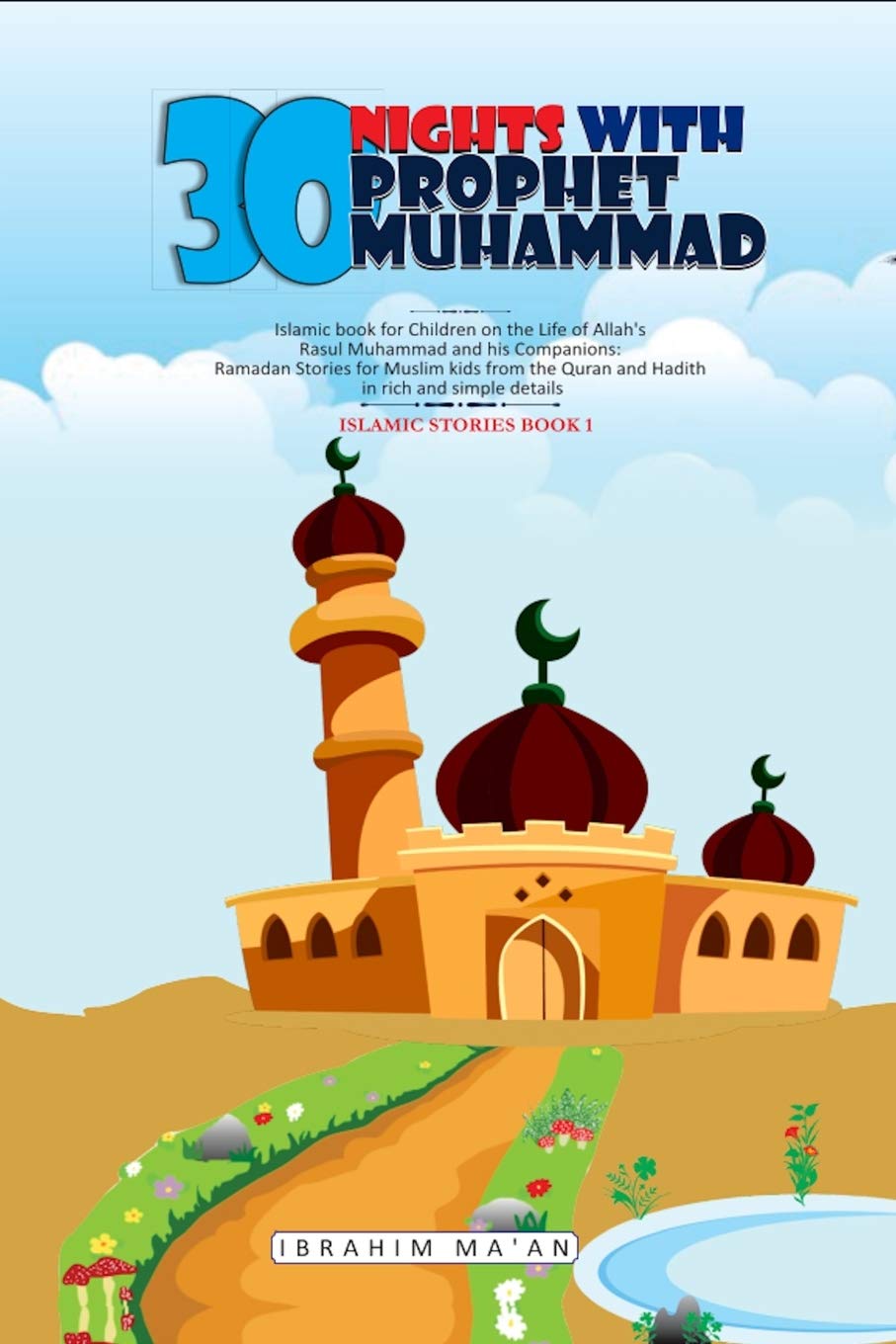 Buy 30 Nights with Prophet Muhammad: Islamic book for Children on the ...