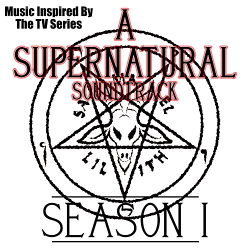 Amazon.com: A Supernatural Soundtrack: Series 1 (Music Inspired by the ...