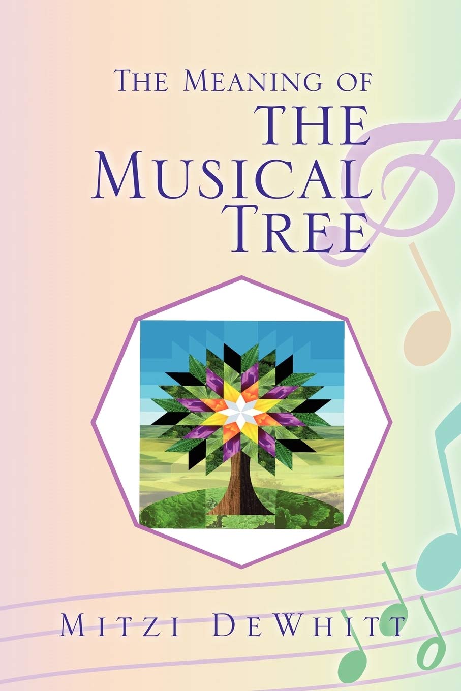 Amazon | The Meaning of the Musical Tree | DeWhitt, Mitzi | Metaphysics