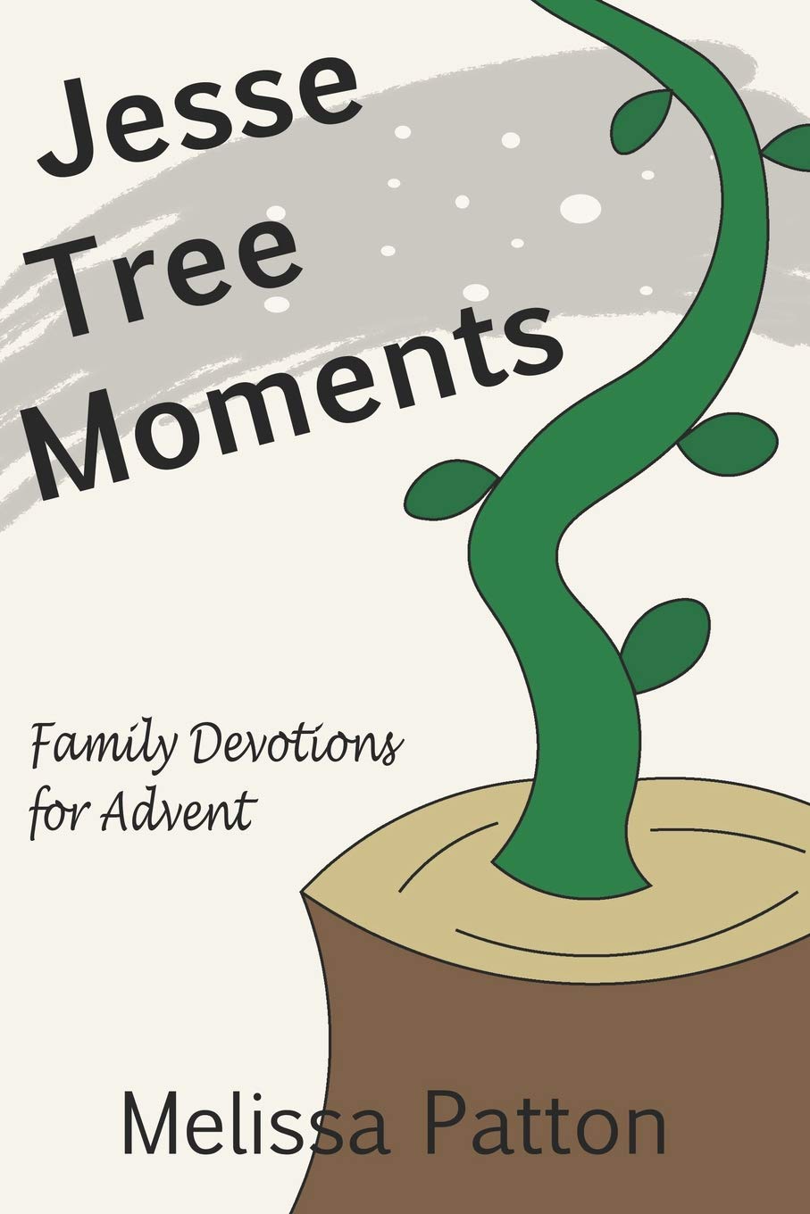 Jesse Tree Moments: Family Devotions for Advent: Patton, Melissa ...