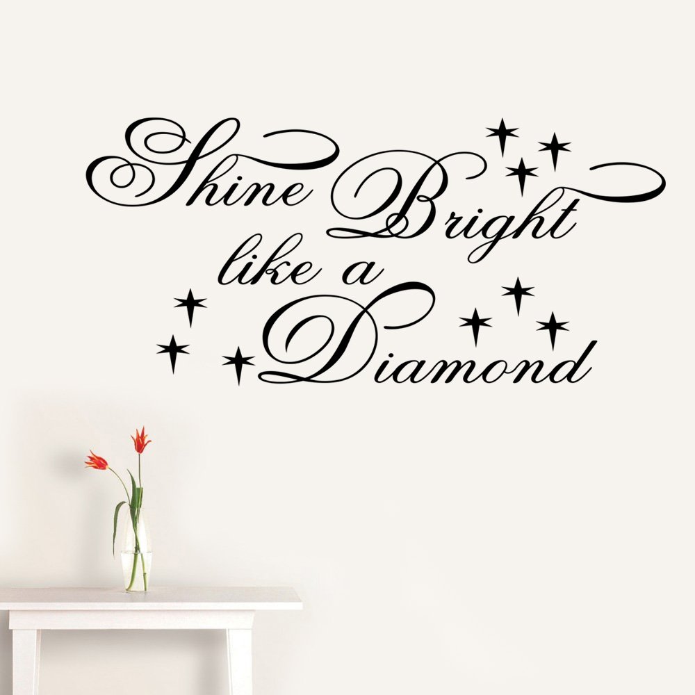 Diamond Shines Quotes Shine Bright Like A Diamond (Rihanna) Lyric Wall