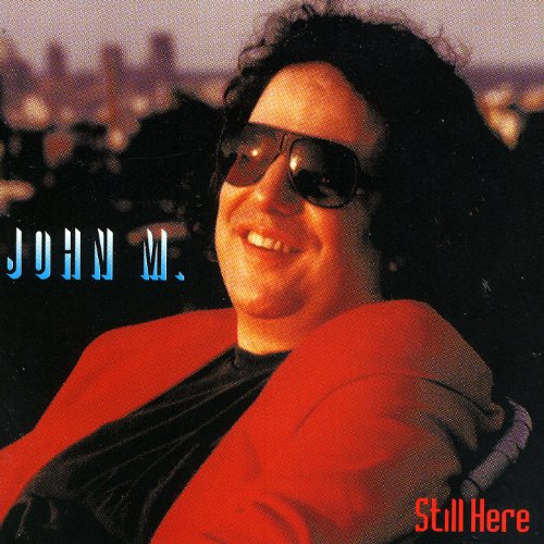 Amazon MusicでJohn M.のStill Hereを再生する