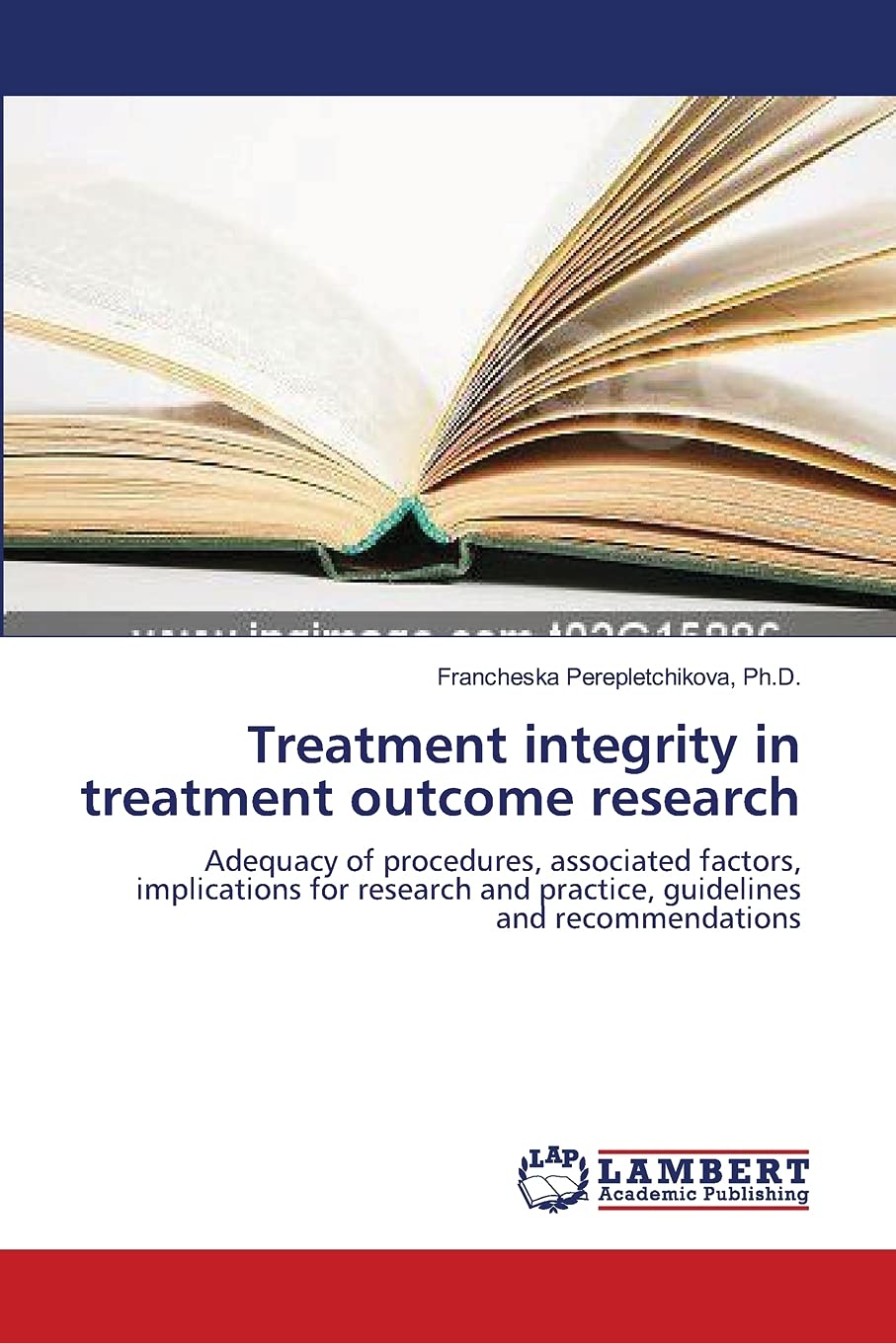 Treatment integrity in treatment outcome research: Adequacy of ...