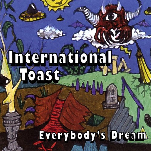 Amazon.com: Everybody's Dream : International Toast: Digital Music