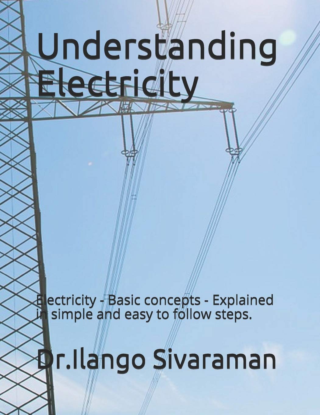 Understanding Electricity: Electricity - Basic concepts - Explained in ...