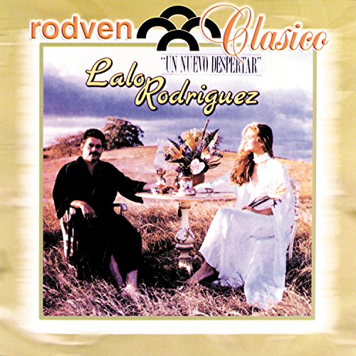 Play Rodven Clasico: Lalo Rodriguez "Un Nuevo Despertar" by Lalo ...