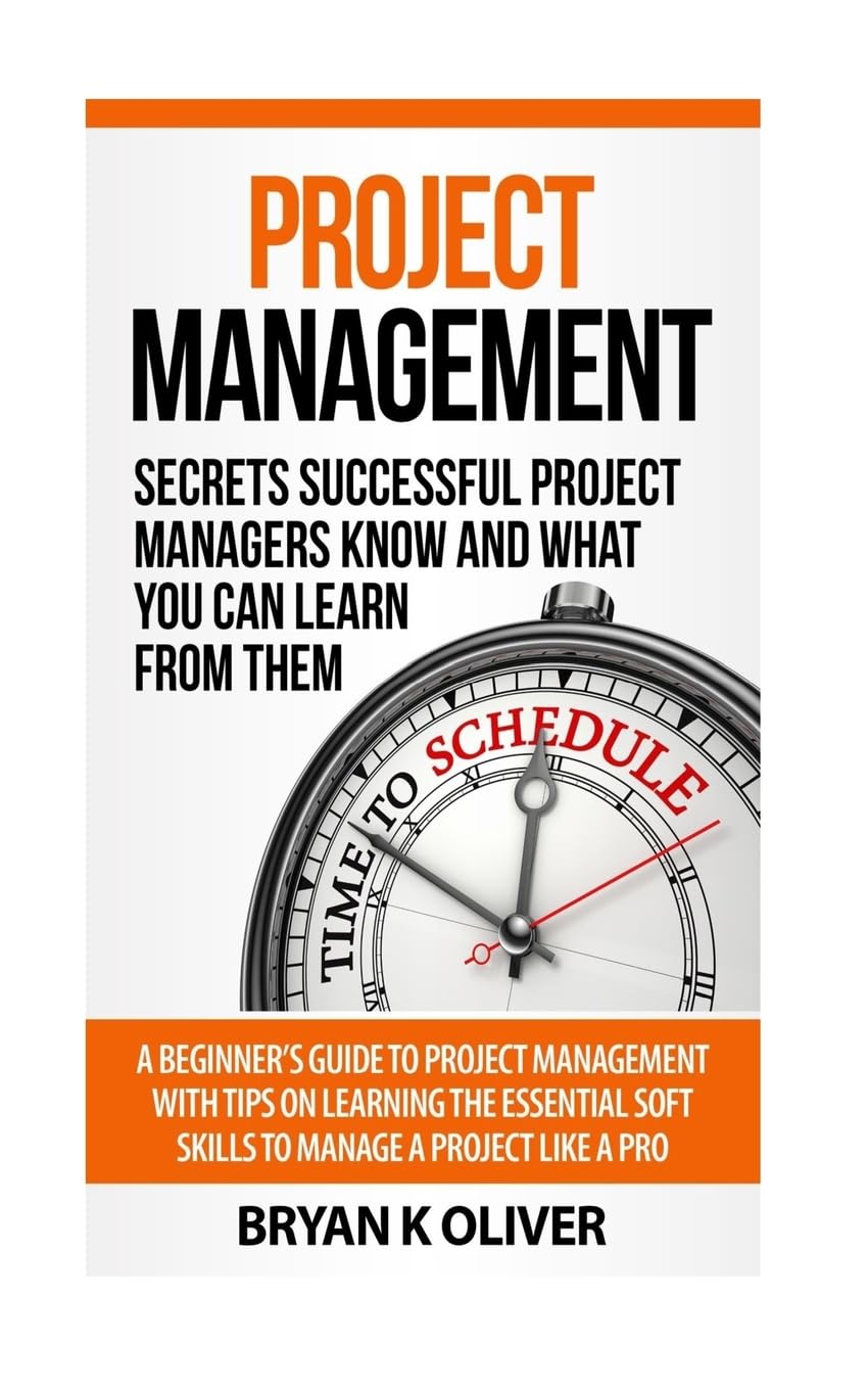 Amazon.com: Project Management: Secrets Successful Project Managers ...