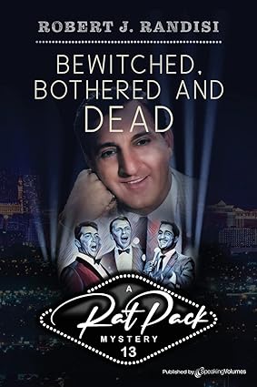 Bewitched, Bothered and Dead (Rat Pack Mysteries): Randisi, Robert J.: 9781645407294: Amazon.com ...