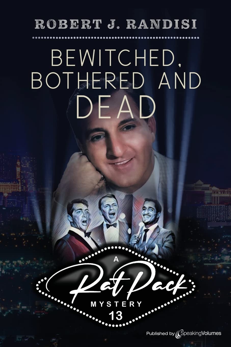 Bewitched, Bothered and Dead (Rat Pack Mysteries): Randisi, Robert J.: 9781645407294: Amazon.com ...