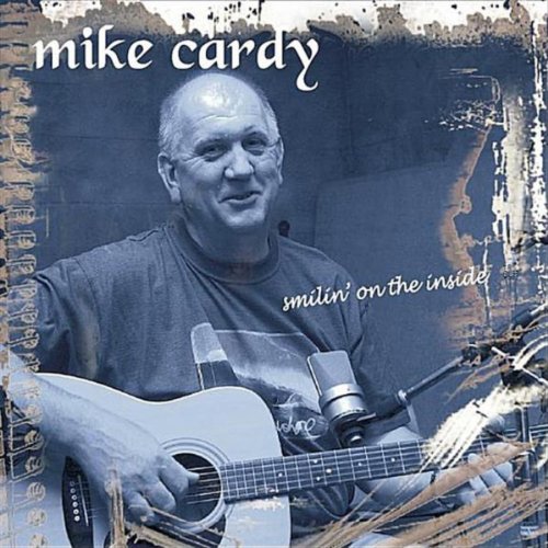 Amazon.com: smilin' on the inside [Explicit] : Mike Cardy: Digital Music