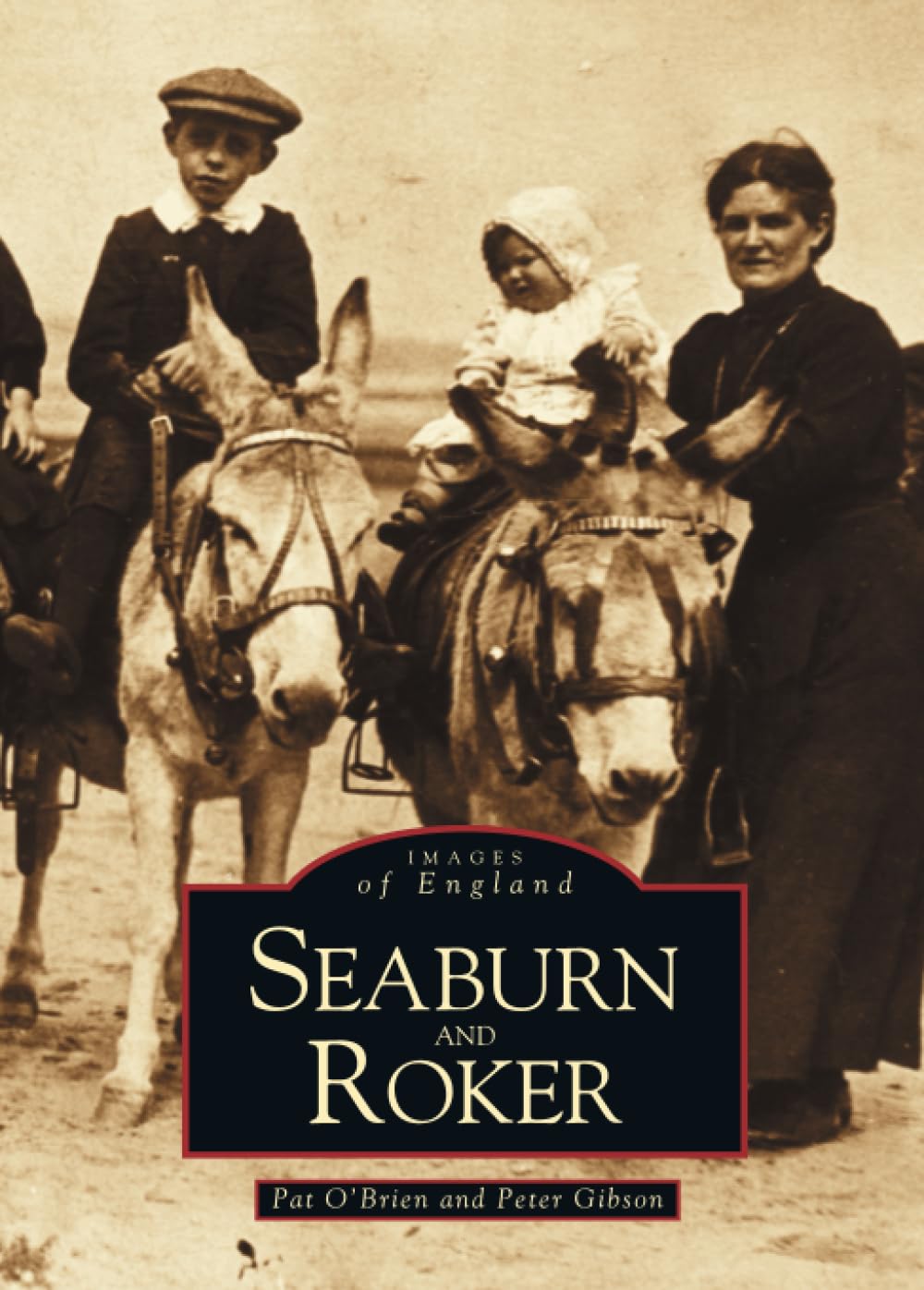 Seaburn & Roker : O'Brien, Pat, Gibson, Peter: Amazon.co.uk: Books