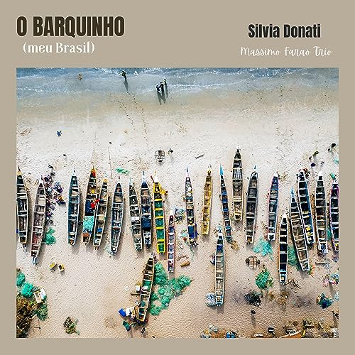 Play O Barquinho (meu Brasil) (Best of Latin Jazz) by Silvia Donati ...