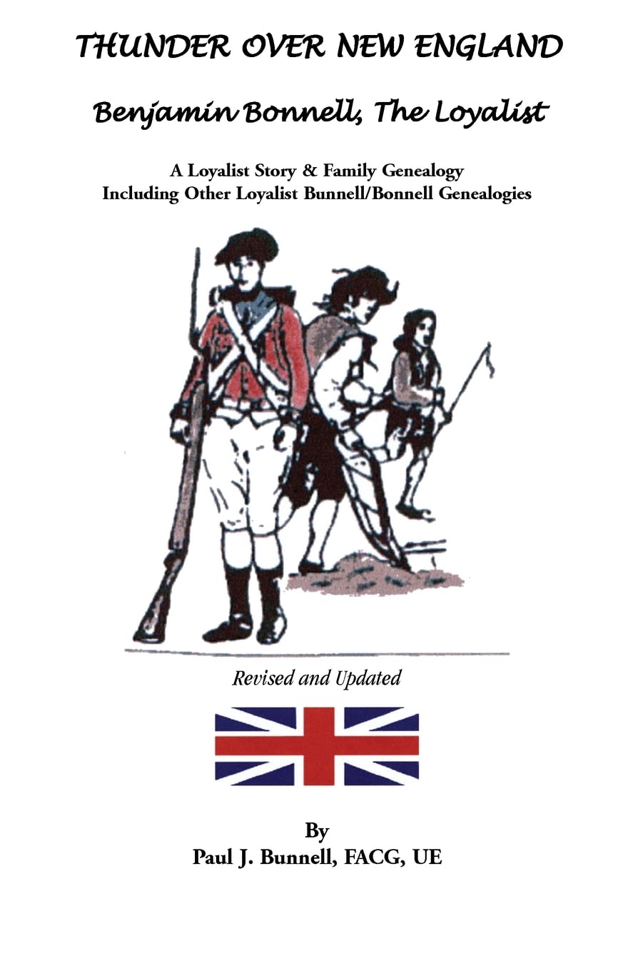 Thunder Over New England: Benjamin Bonnell, The Loyalist. A Loyalist ...