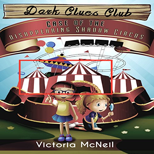 Amazon.com: Dark Clues Club: Case of the Disappearing Shadow Circus ...