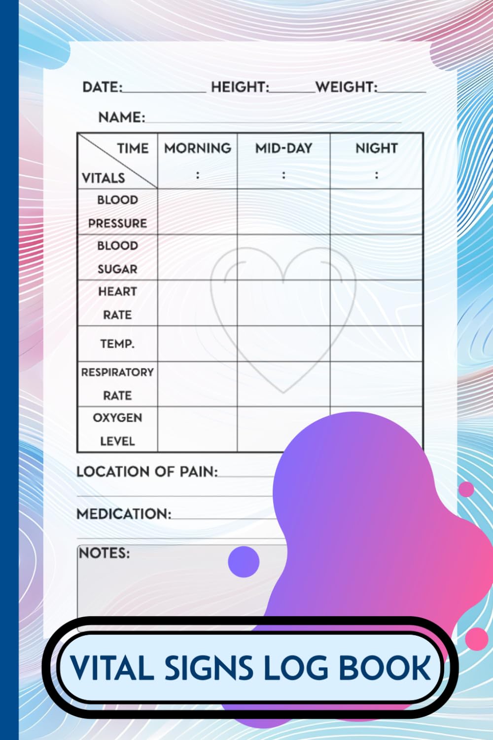 Vital Signs Log Book: Daily Health Vitals Record Notepad: Publishing ...