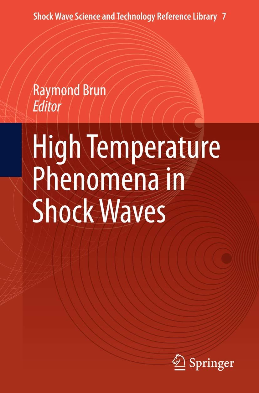 High Temperature Phenomena in Shock Waves (Shock Wave Science and ...