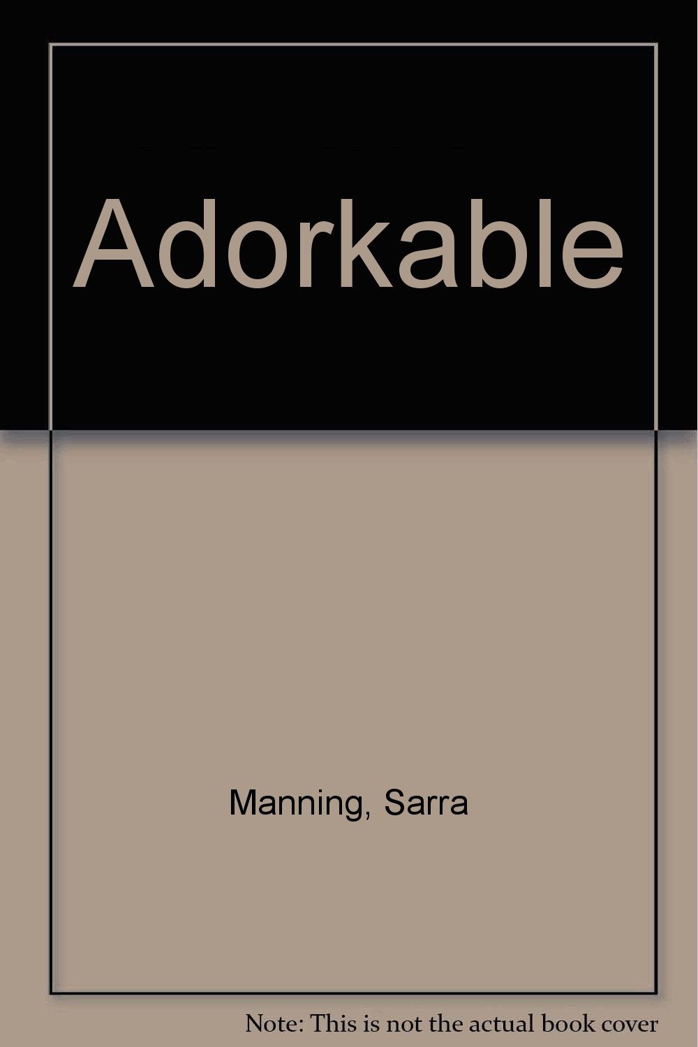 Amazon.com: Adorkable: Manning, Sarra: Books