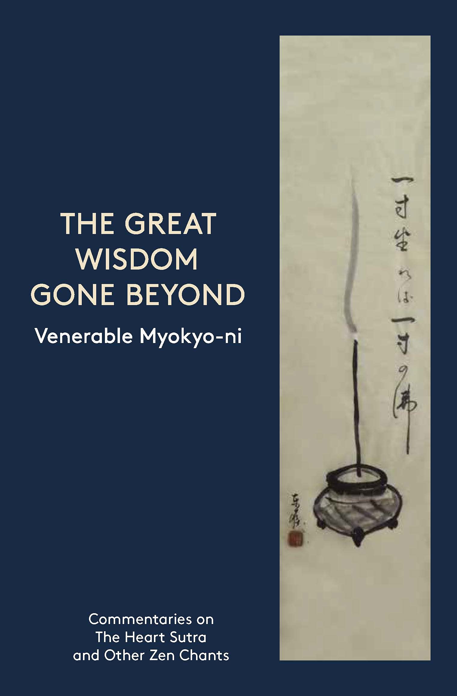 Amazon.com: The Great Wisdom Gone Beyond: 9780901032553: Myokyo-ni ...