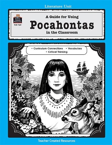 A Guide for Using Pocahontas in the Classroom: Holzschuher, Cynthia ...