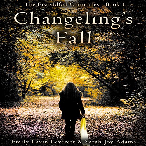 Amazon.com: Changeling's Fall: The Eisteddfod Chronicles, Book 1 ...