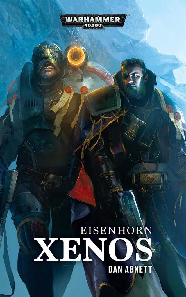 Amazon.com: Warhammer 40.000 - Xenos: Eisenhorn: 9781781932957: Abnett ...