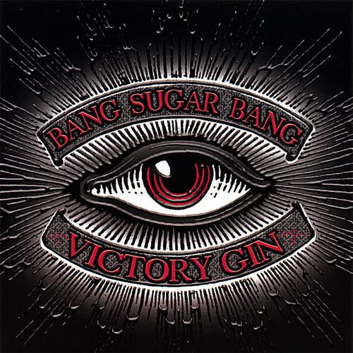 Victory Gin: Bang Sugar Bang: Amazon.es: CDs y vinilos}