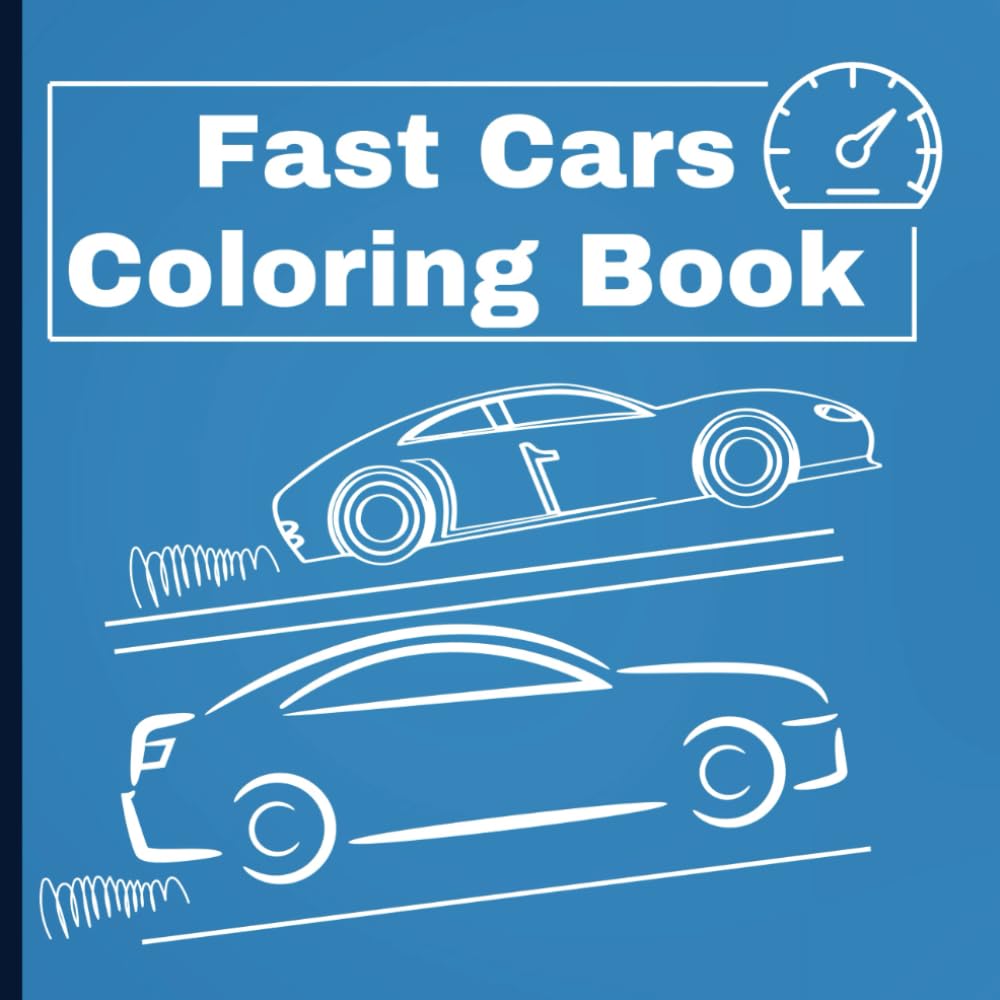 Fast Cars Coloring Book: Publishing, T N D: 9798324096472: Amazon.com ...