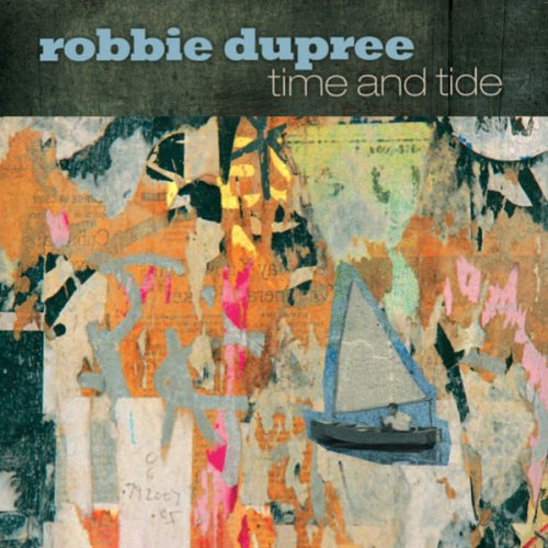 Robbie Dupree - Time and Tide - Amazon.com Music