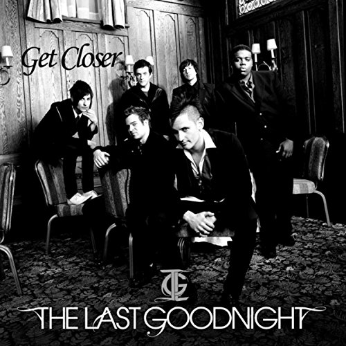 Amazon.com: Get Closer : The Last Goodnight: Digital Music