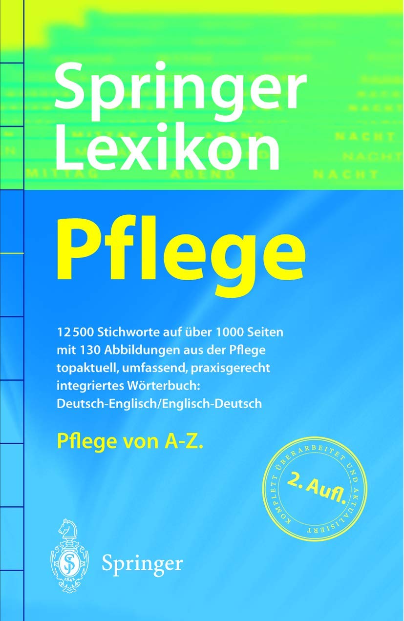 Springer Lexikon Pflege (German Edition): 9783540418931: Medicine ...
