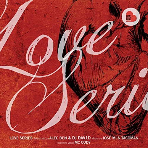 Play Love Series (Selected by Alec Ben & DJ Dav1d, Mixed by Jose M ...