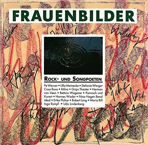 Pe Werner, Cosa Rosa, Milva, Bettina Wegner, Nina Hagen, Ideal, Inga ...