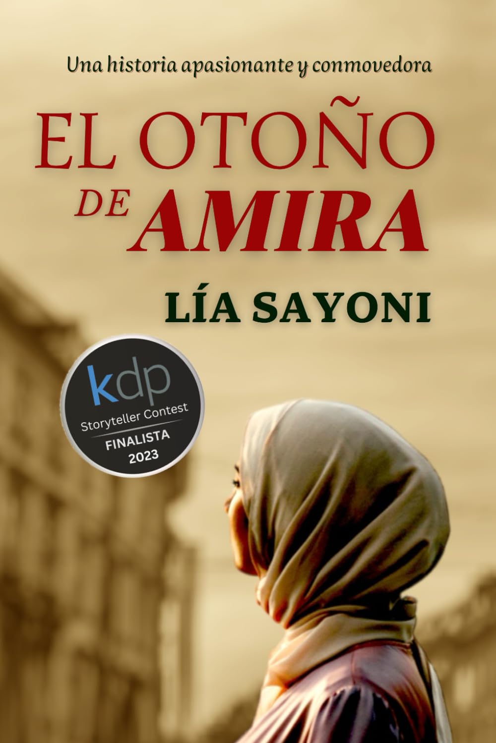 Amazon.com: EL OTOÑO DE AMIRA: Una novela apasionante y conmovedora ...