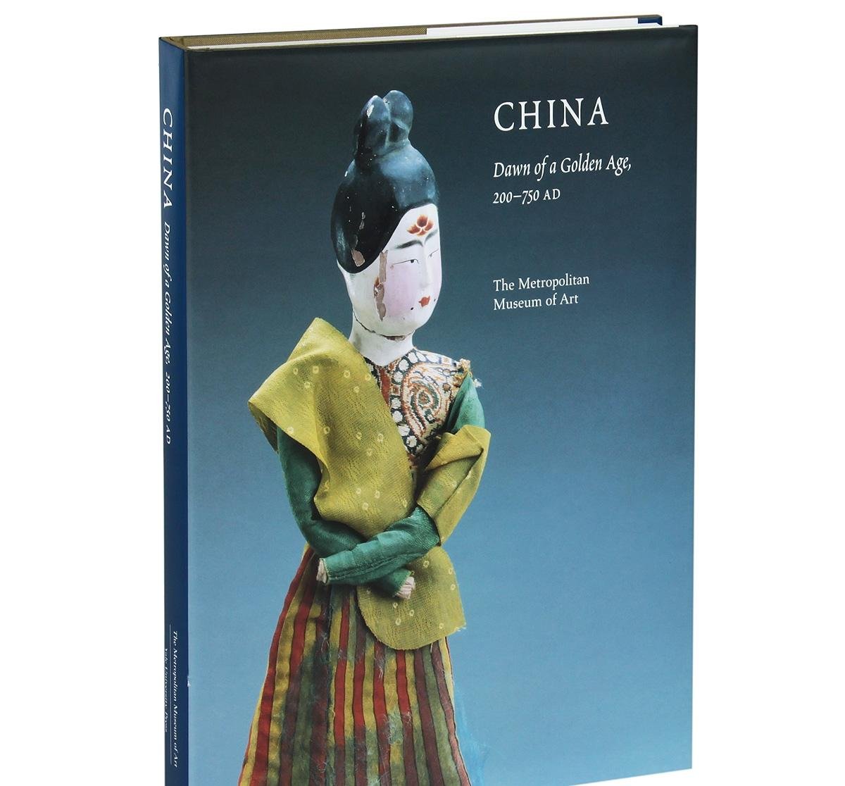 China: Dawn of a Golden Age, 200-750 AD: Watt, James C. Y., Jiayao, An ...