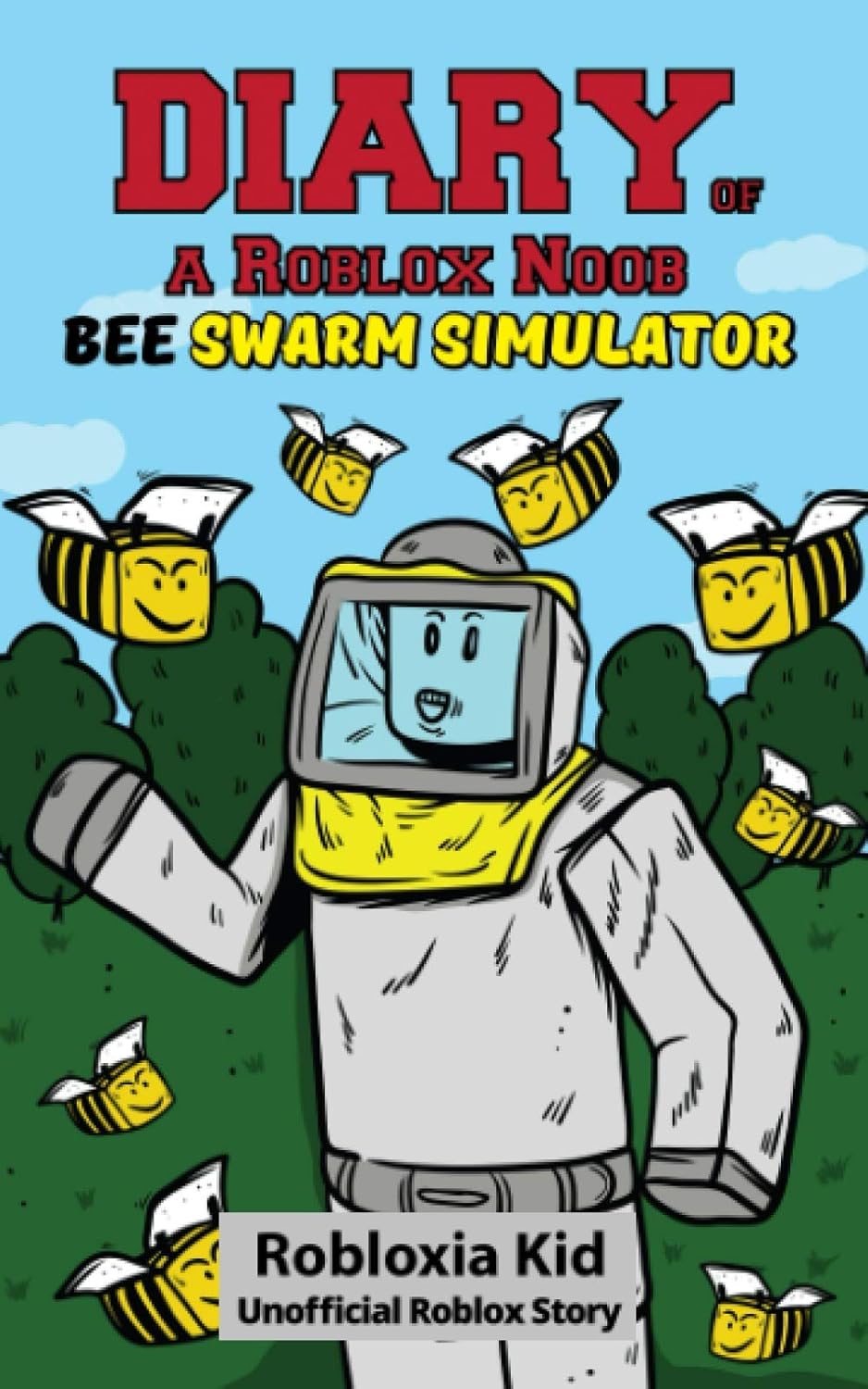 Diary of a Roblox Noob: Bee Swarm Simulator (Roblox Book): Kid, Robloxia: 9798551806318: Amazon ...