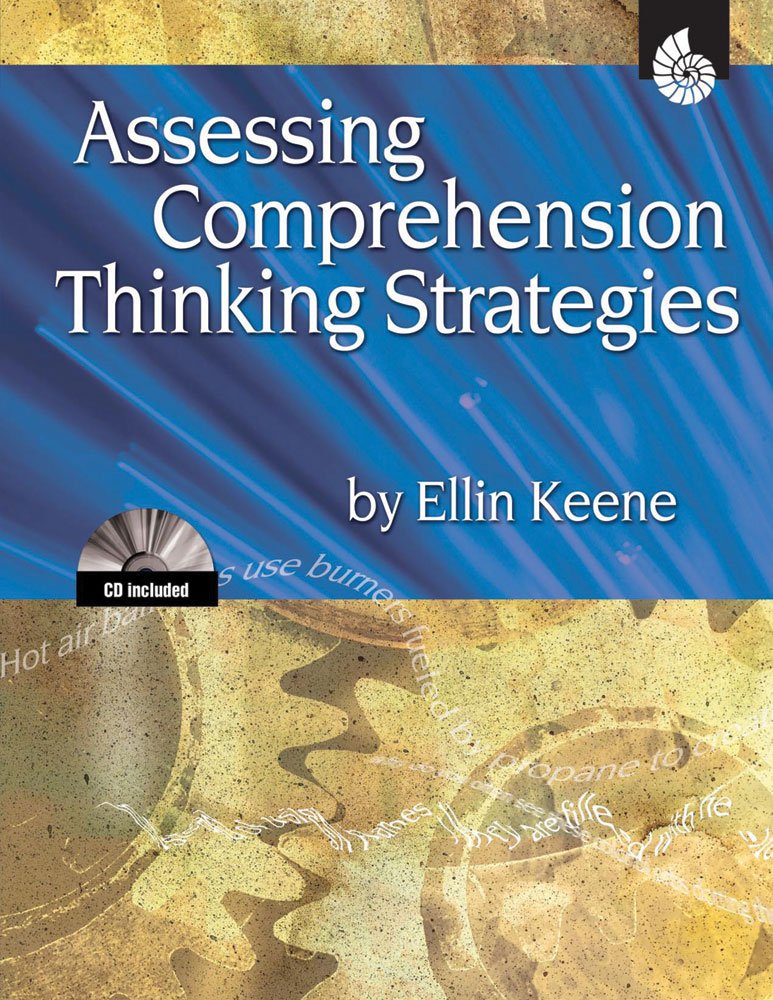 Assessing Comprehension Thinking Strategies : Keene, Ellin: Amazon.eg