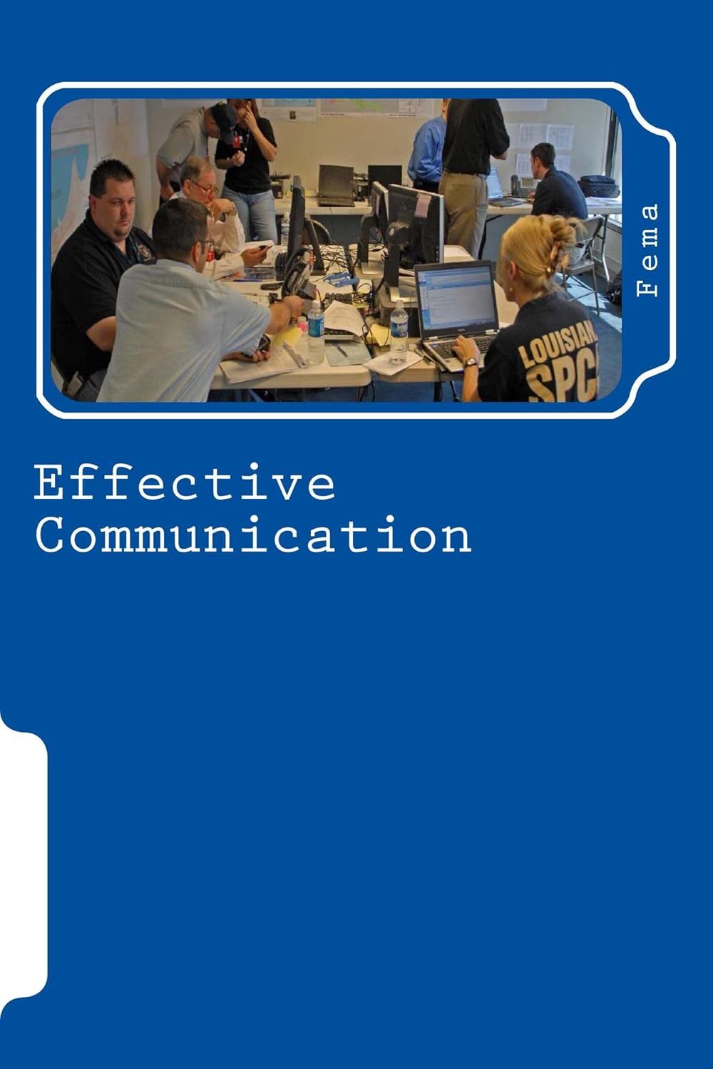 Amazon.com: Effective Communication eBook : FEMA: Kindle Store