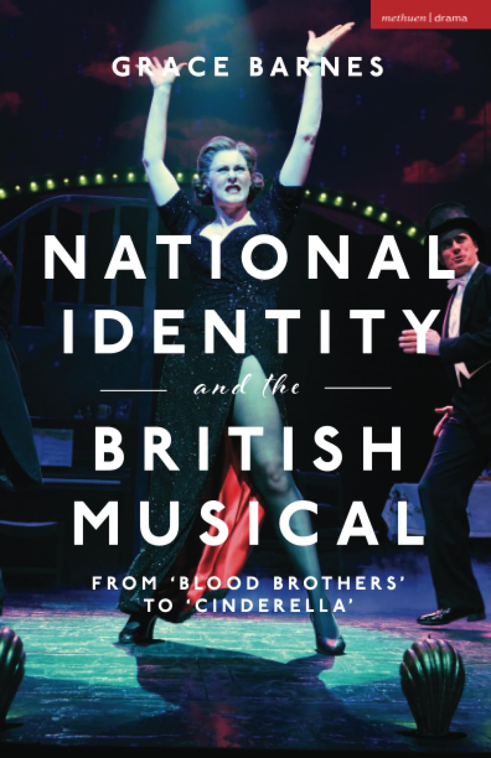 Amazon | National Identity and the British Musical: From Blood Brothers ...
