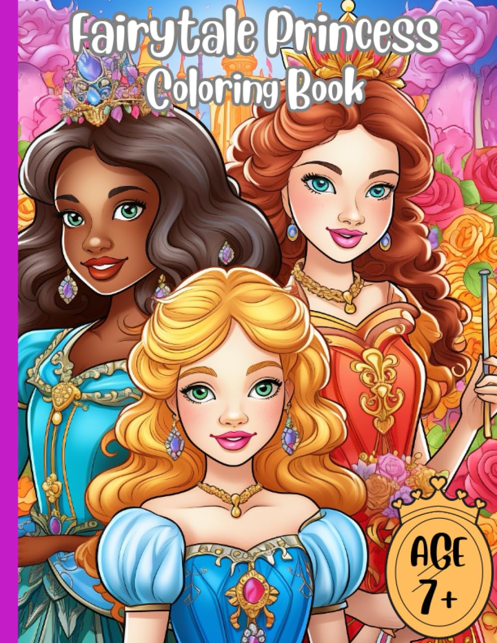 Fairytale Princess Coloring Book: Fairytale Princess Coloring Book for ...