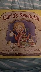 Carla's Sandwich: Herman, Debbie, Bailey, Sheila: 9780972922524: Amazon ...