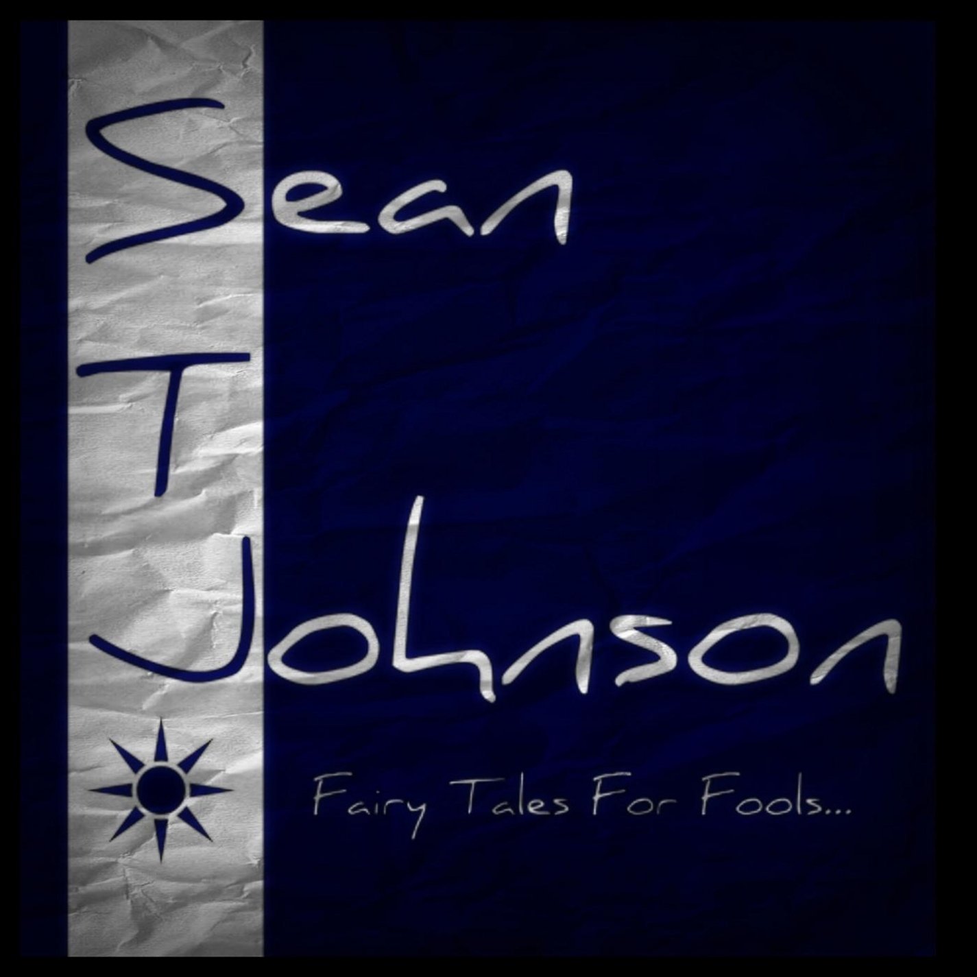 Sean T. Johnson - Fairy Tales for Fools - Amazon.com Music
