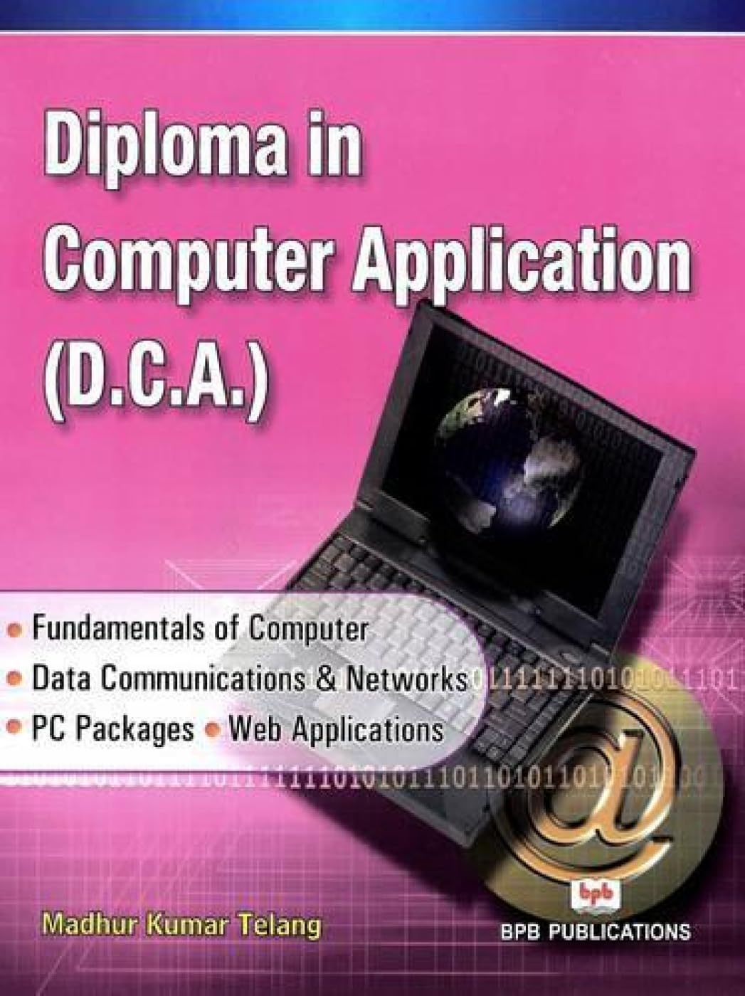 Buy Diploma In Computer Application: D.C.A Book Online at Low Prices in ...